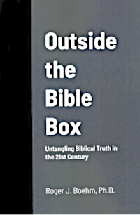 Outside the Bible Box: Untangling Biblical Truth in the 21st Century